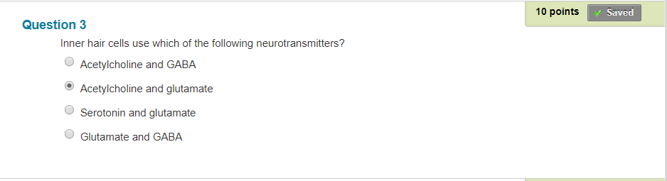 Solved 10 points Saved Question3 Inner hair cells use which | Chegg.com Solved 10 points Saved Question3 Inner hair cells use which | Chegg.com