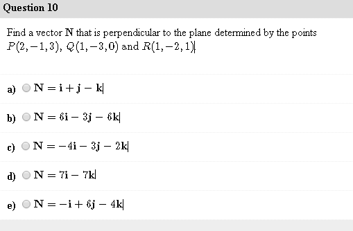 Solved Find a vector N that is perpendicular to the plane | Chegg.com