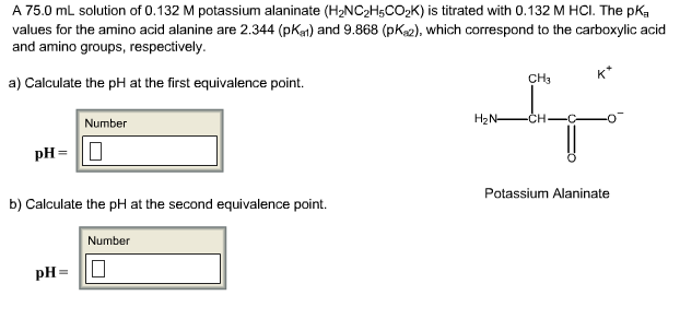 Solved A 75.0 mL solution of 0.132 M potassium alaninate | Chegg.com