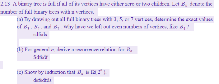 Solved 2.13 A binary tree is full if all of its vertices | Chegg.com