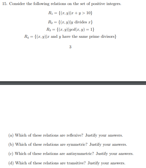 Solved 15. Consider the following relations on the set of | Chegg.com