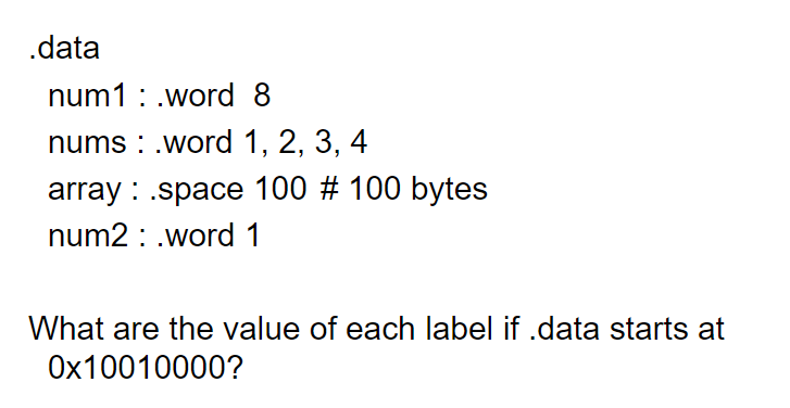 .data num1: .word 8 nums : .word 1, 2, 3, 4 array : | Chegg.com