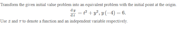 Solved Transform the given initial value problem into an | Chegg.com