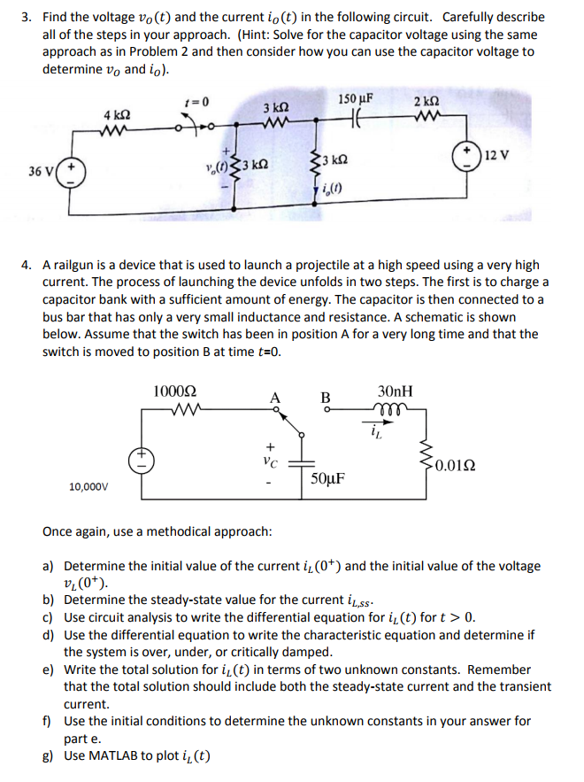 Solved Find the voltage vo (t) and the current io (t) in the | Chegg.com