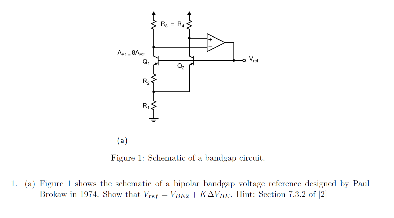 Solved Figure 1 shows the schematic of a bipolar bandgap | Chegg.com