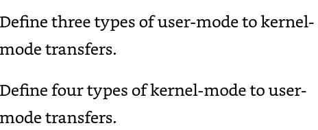 Solved Define three types of user-mode to kernel- mode | Chegg.com