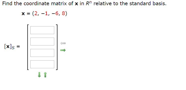 Solved Find the coordinate matrix of x in Rn relative to the | Chegg.com