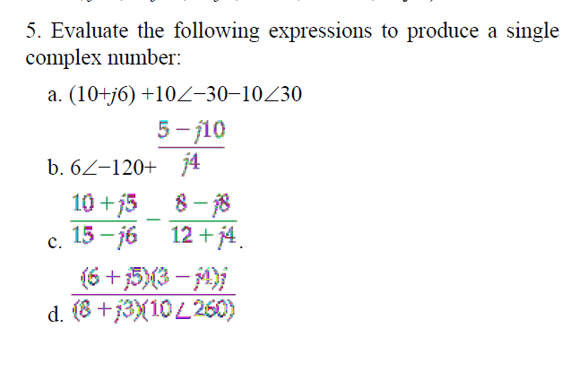 Solved 5. Evaluate the following expressions to produce a | Chegg.com