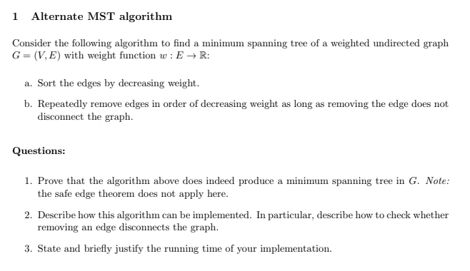 1 Alternate MST algorithm Consider the following | Chegg.com