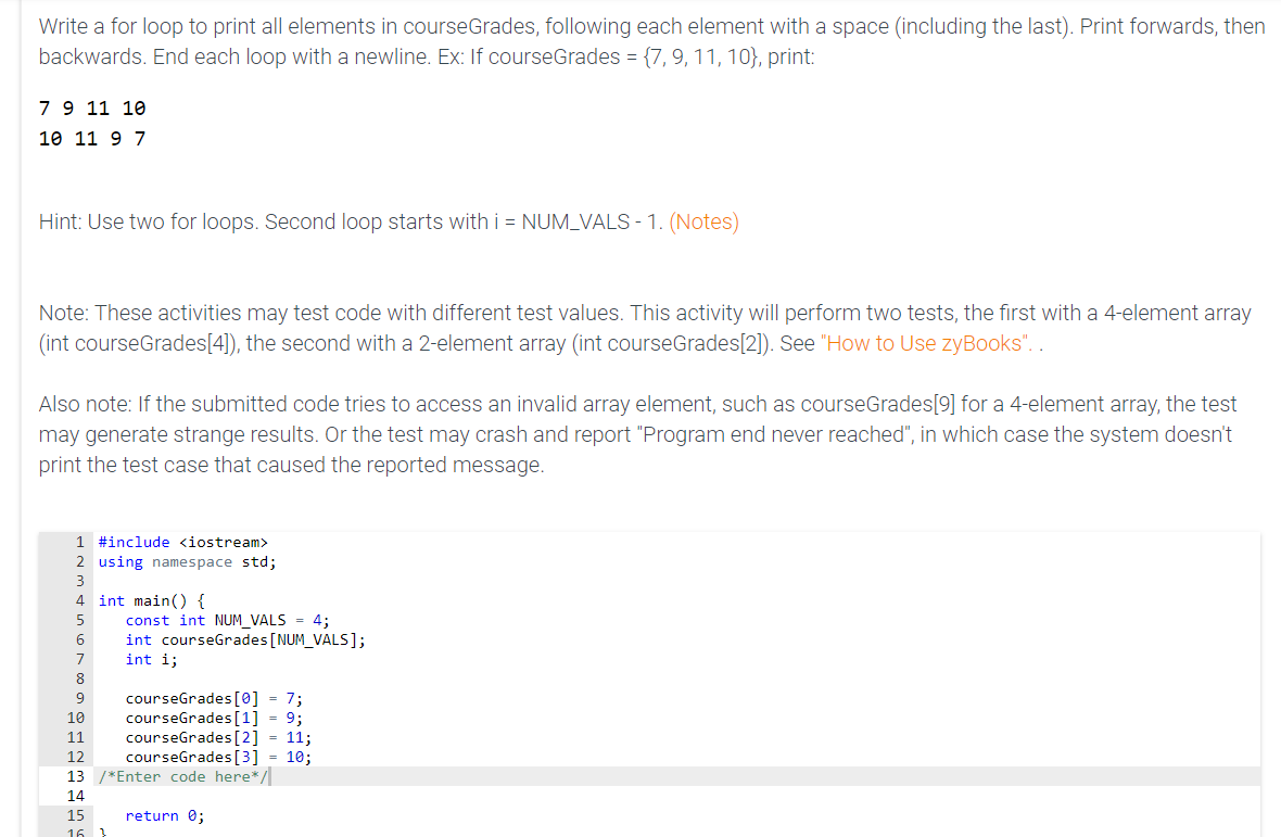 Solved Write A For Loop To Print All Elements In Chegg