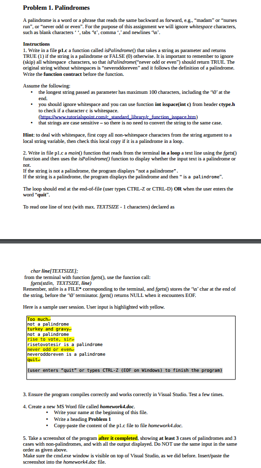 Solved A palindrome is a word or a phrase that reads the | Chegg.com