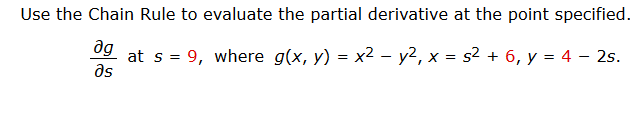 Solved Use the Chain Rule to evaluate the partial derivative | Chegg.com