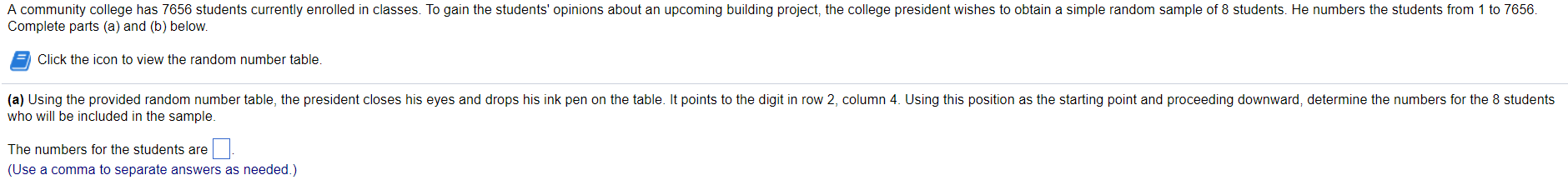 Solved A Community College Has 7656 Students Currently Chegg