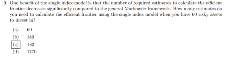Solved 9. One benefit of the single index model is that the | Chegg.com