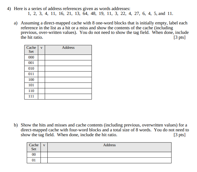 Solved 4) Here is a series of address references given as | Chegg.com