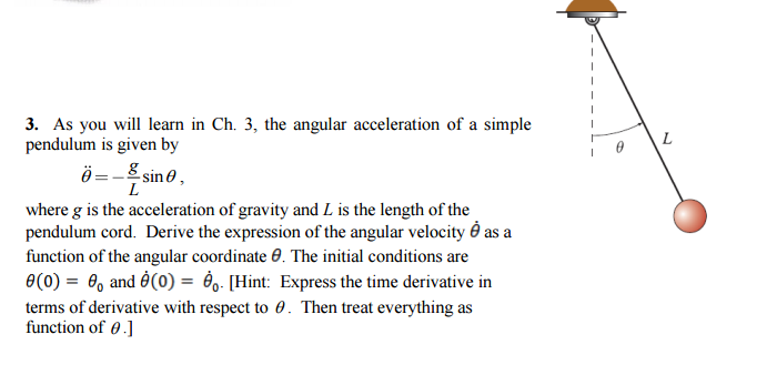 Solved As you will learn in Ch. 3, the angular acceleration | Chegg.com