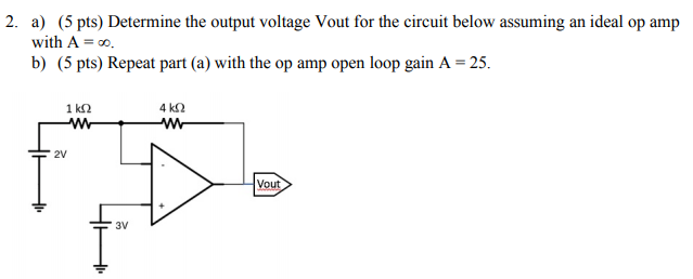 Solved 2. a) (5 pts) Determine the output voltage Vout for | Chegg.com