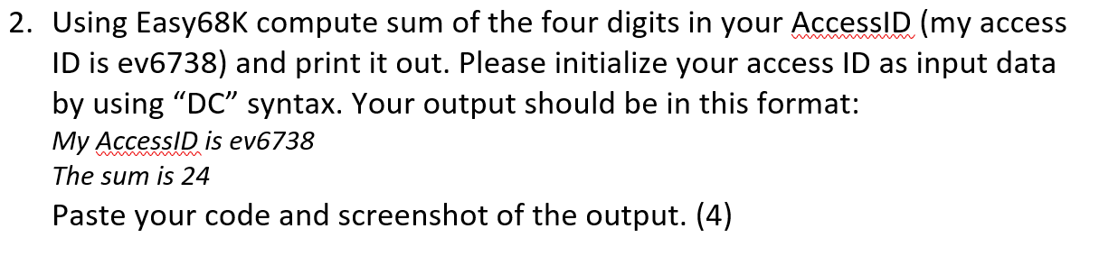 Solved 2. Using Easy68K compute sum of the four digits in | Chegg.com