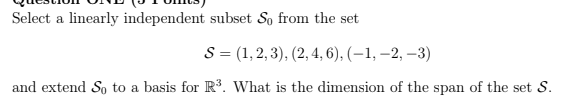 Solved Select a linearly independent subset So from the set | Chegg.com