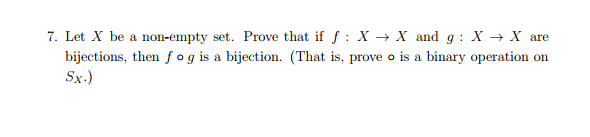 Solved 7, Let X be a non-empty set. Prove that if f : X → X | Chegg.com