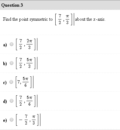 Solved Find the point symmetric to [7/2, pi/3]| about the | Chegg.com