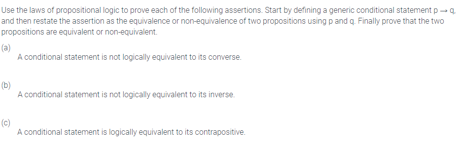 Solved Use The Laws Of Propositional Logic To Prove Each Of