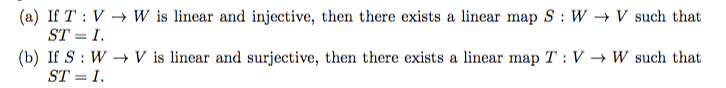 Solved → V such that (a) If T:V + W is linear and injective, | Chegg.com