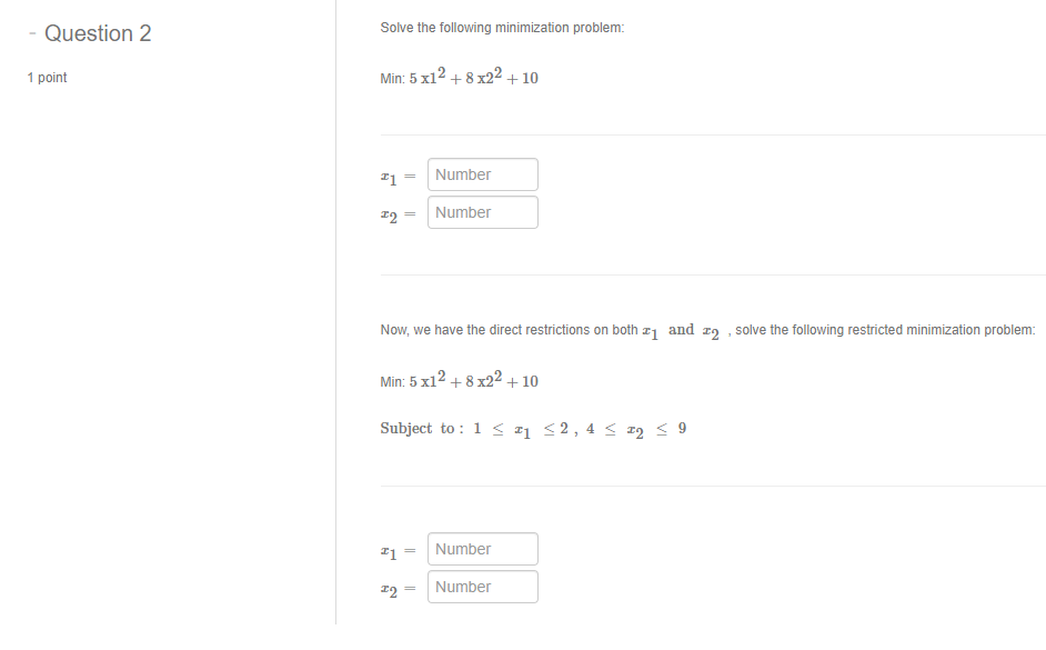 Solved Solve the following minimization problem: Question 1 | Chegg.com
