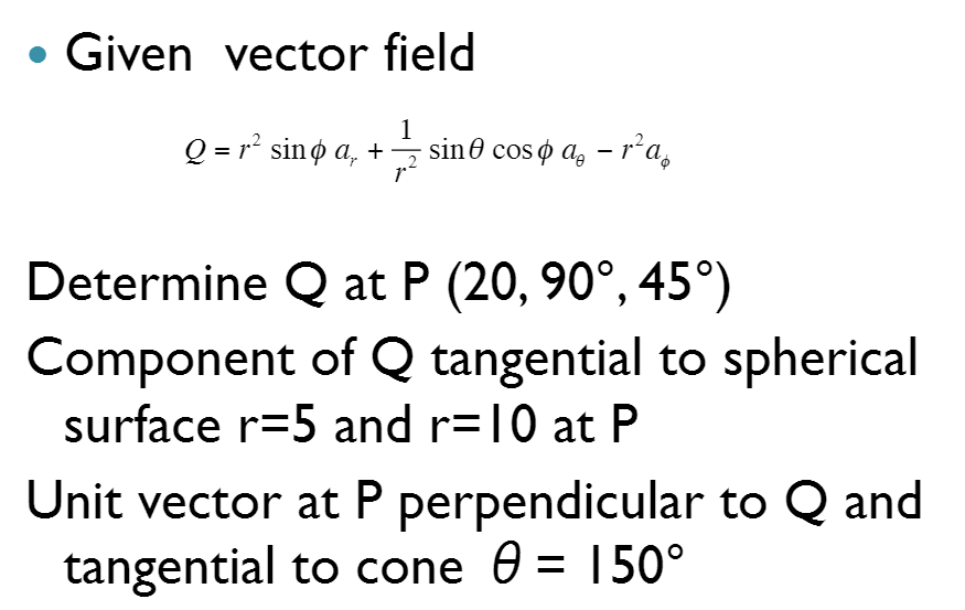 Solved Given vector field Q = r^2 sin phi a_r + 1/r^2 sin | Chegg.com