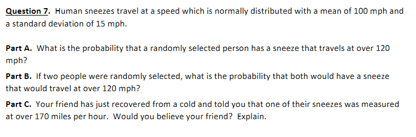 Solved Question 7. Human sneezes travel at a speed which is | Chegg.com