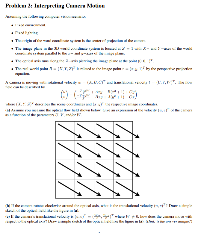 Problem 2: Interpreting Camera Motion Assuming the | Chegg.com