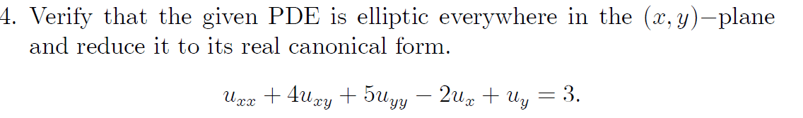 Solved 4. Verify that the given PDE is elliptic everywhere | Chegg.com