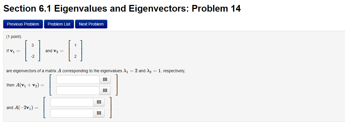 Solved Section 6.1 Eigenvalues and Eigenvectors: Problem 14 | Chegg.com