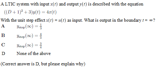 Solved A LTIC system with input x(t) and output y(t) is | Chegg.com