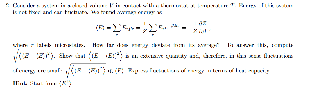 Solved Consider a system in a closed volume V in contact | Chegg.com