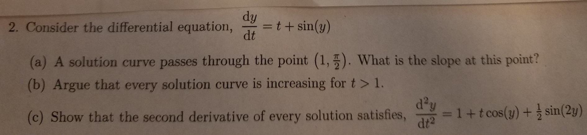 Solved Consider the differential equation, dy/dt = t + | Chegg.com