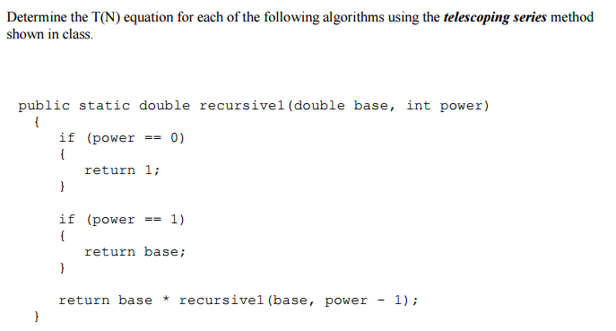 Solved: Determine The T(N) Equation For Each Of The Follow... | Chegg.com