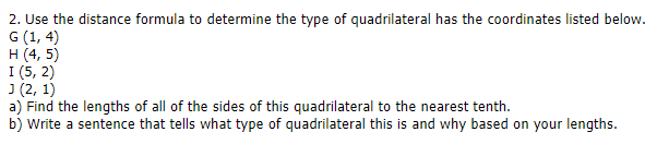 Solved 2. Use the distance formula to determine the type of | Chegg.com