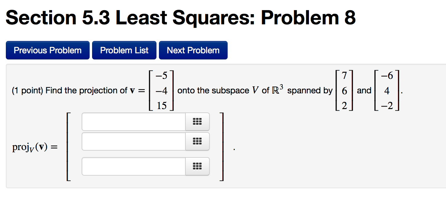 Solved Section 5.3 Least Squares: Problem 8 Previous Problem | Chegg.com