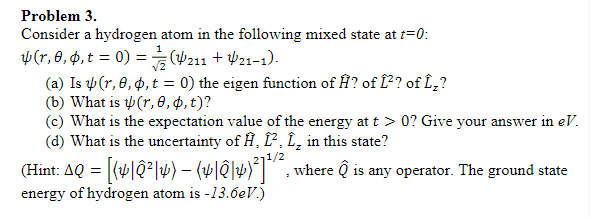 Solved Problem 3 Consider A Hydrogen Atom In The Following