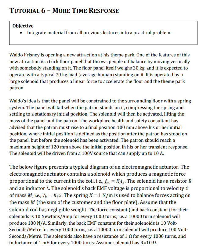 Solved TUTORIAL 6 - MORE TIME RESPONSE Objective • Integrate | Chegg.com