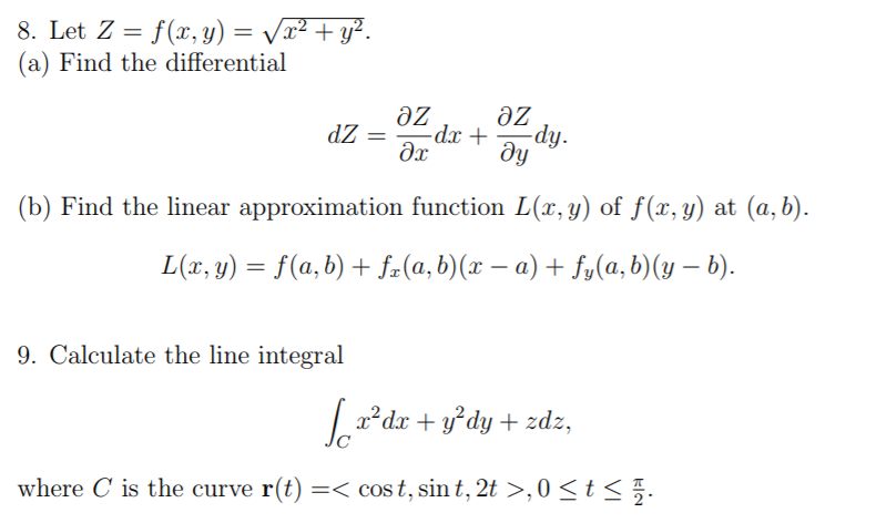 Solved 8. Let Z = f(z,y) = x2+92. (a) Find the differential | Chegg.com