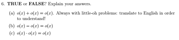 Solved Little ''oh'' notation is a convenient way of | Chegg.com