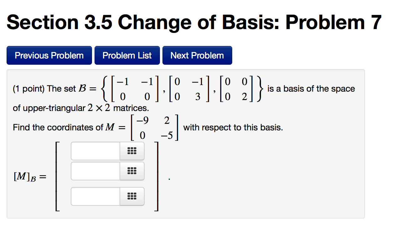 Solved Section 3.5 Change of Basis: Problem 7 Previous | Chegg.com