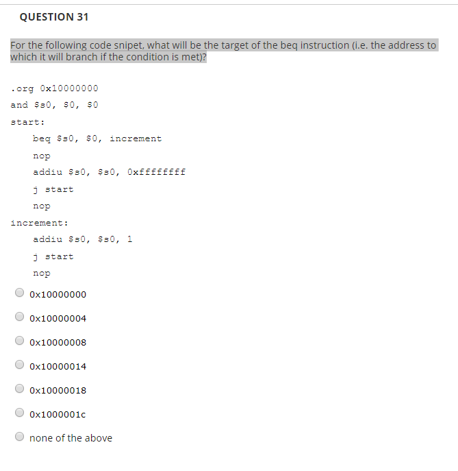 Solved QUESTION 31 For the following code snipet, what will | Chegg.com