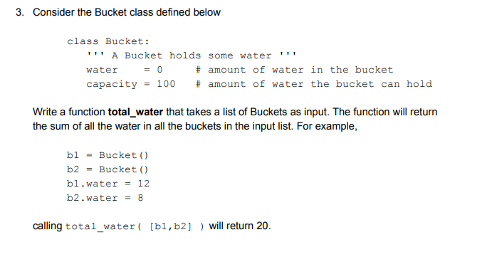 Solved 3. Consider the Bucket class defined below class | Chegg.com