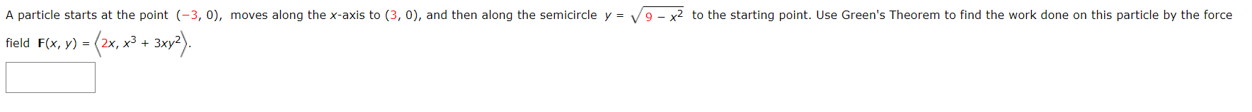 Solved A Particle Starts At The Point 3 0 Moves Along