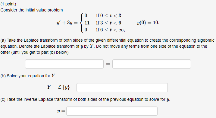 Solved (1 point) Consider the initial value problem y' +3y - | Chegg.com