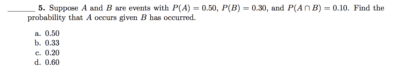 Solved 5. Suppose A and B are events with P(A)0.50, P(B) - | Chegg.com