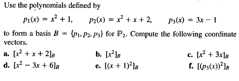 Solved Use the polynomials defined by P1(x) = x2 + 1, p2(x) | Chegg.com